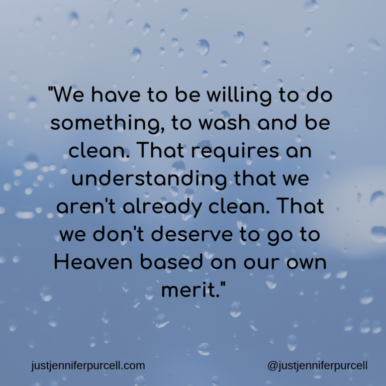 Just a Thought: Wash and Be Clean - Jennifer Purcell